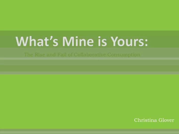PPT - What’s Mine is Yours: PowerPoint Presentation, free download - ID ...
