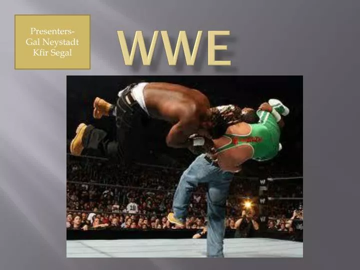 PPT - wwe PowerPoint Presentation, free download - ID:1860663