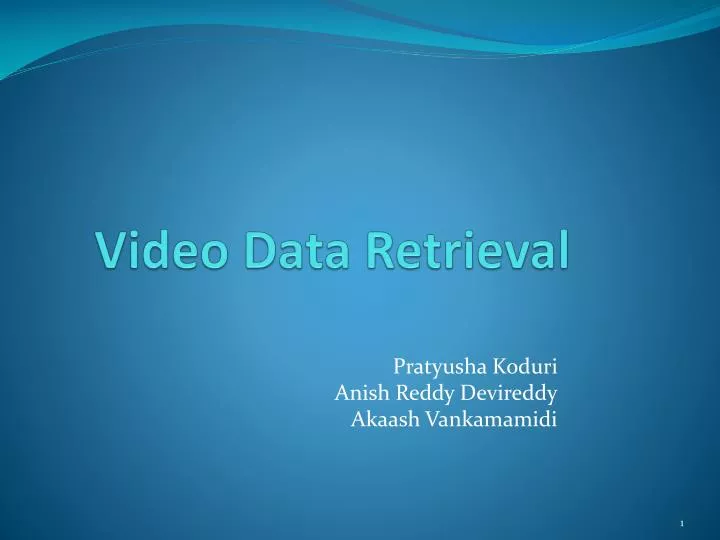 PPT - Video Data Retrieval PowerPoint Presentation, free download - ID ...