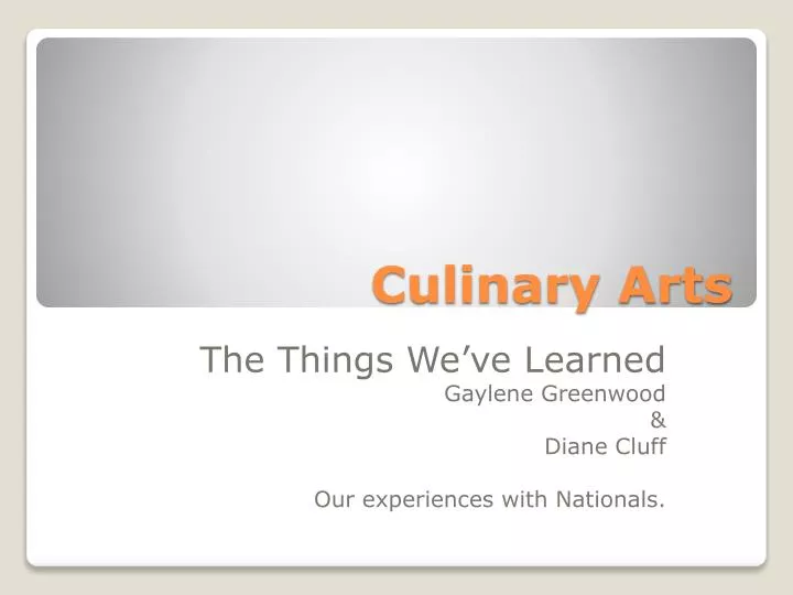 PPT - Culinary Arts PowerPoint Presentation, free download - ID:1861507