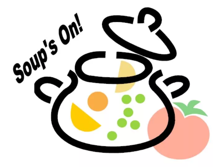PPT - Soup, Soup and more Soup! PowerPoint Presentation, free download ...