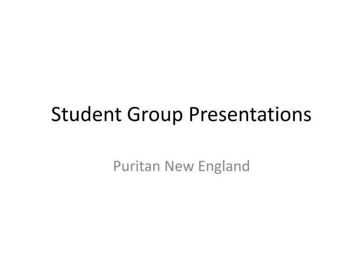 PPT - Student Group Presentations PowerPoint Presentation, free ...