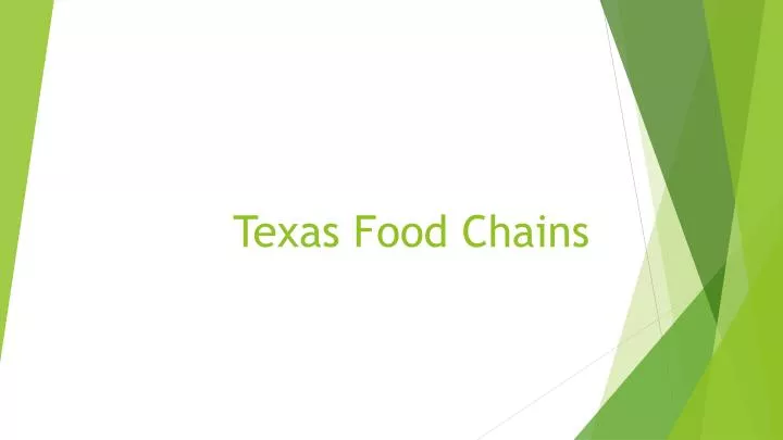 PPT - Texas Food Chains PowerPoint Presentation, free download - ID:1862536