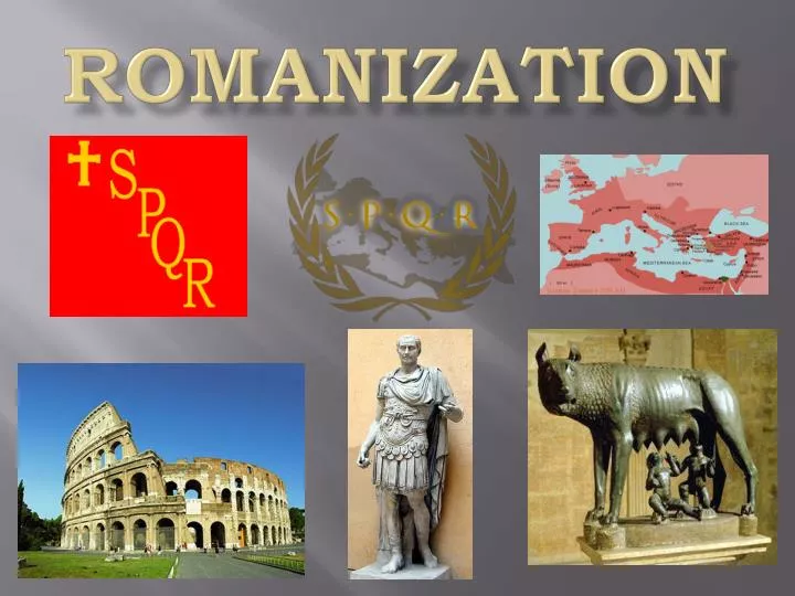 PPT - Romanization PowerPoint Presentation, free download - ID:1863691