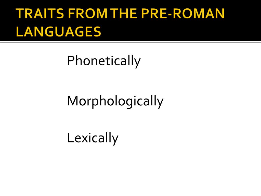 PPT - SPANISH: ITS HISTORY AND EVOLUTION. CONTEMPORARY SPANISH ...