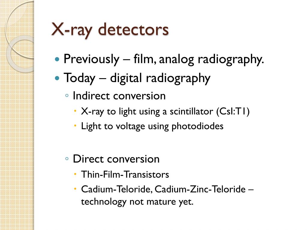 Types Of Detectors In X-Ray at John Ligon blog Types Of Detectors In X-Ray at John Ligon blog