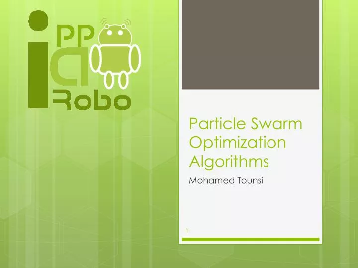 Ppt Particle Swarm Optimization Algorithms Powerpoint Presentation Free Download Id 1864424