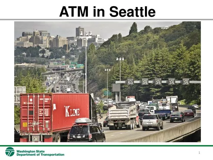 PPT - ATM in Seattle PowerPoint Presentation, free download - ID:1864547
