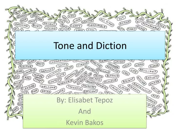 PPT - Tone and Diction PowerPoint Presentation, free download - ID:1864691