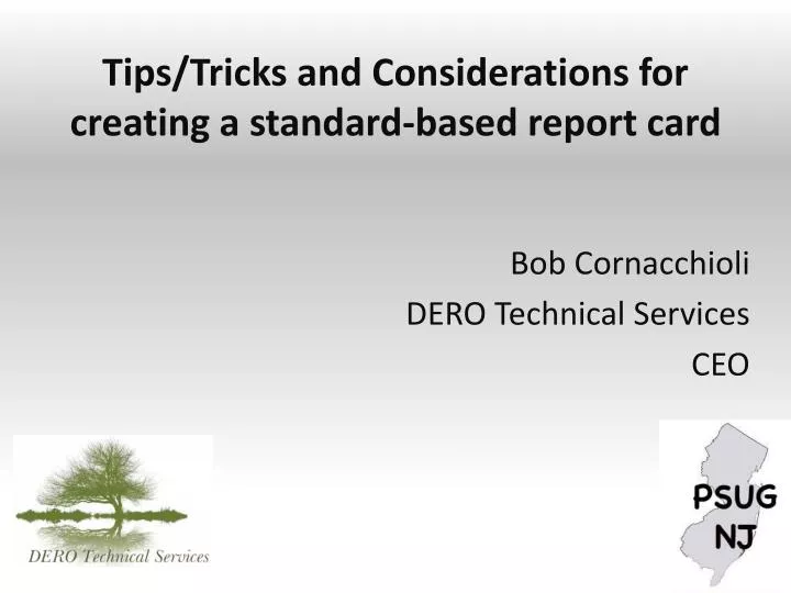 PPT - Tips/Tricks and Considerations for creating a standard-based ...
