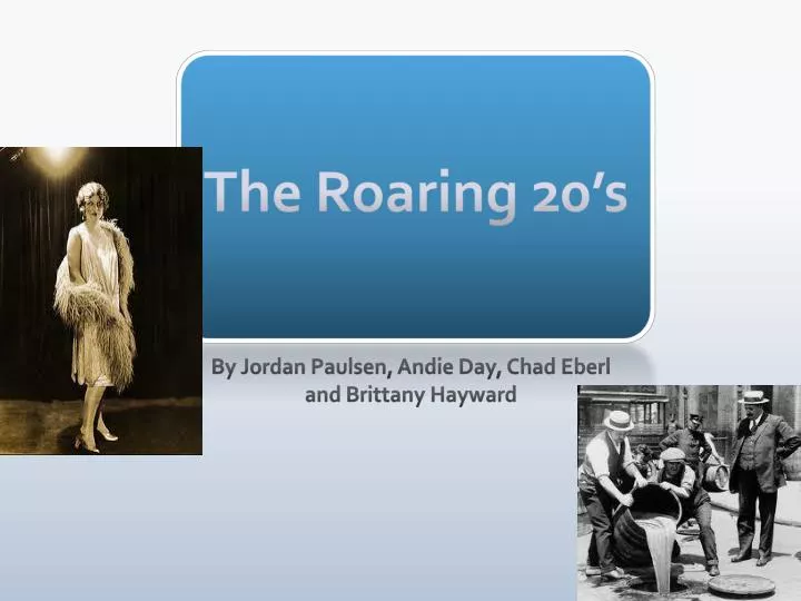 PPT - The Roaring 20’s PowerPoint Presentation, free download - ID:1864869