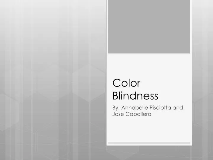 PPT - Color Blindness PowerPoint Presentation, free download - ID:1865286