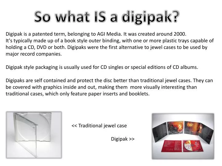 PPT - So what IS a digipak ? PowerPoint Presentation, free download - ID:1865496