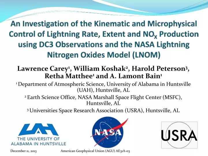 PPT - Lawrence Carey 1 , William Koshak 2 , Harold Peterson 3 , Retha ...