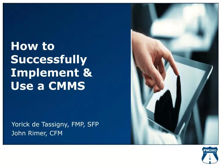 PPT - How to Successfully Implement & Use a CMMS PowerPoint ... PPT - How to Successfully Implement & Use a CMMS PowerPoint ...