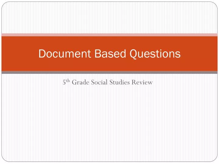PPT - Document Based Questions PowerPoint Presentation, free download ...