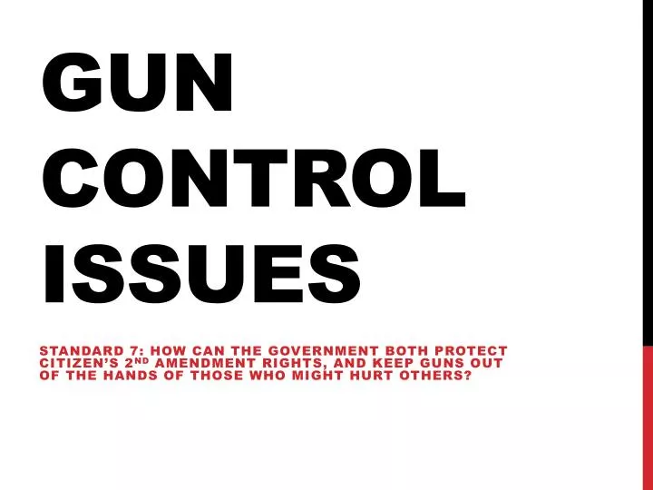 PPT - Gun Control Issues PowerPoint Presentation, free download - ID ...
