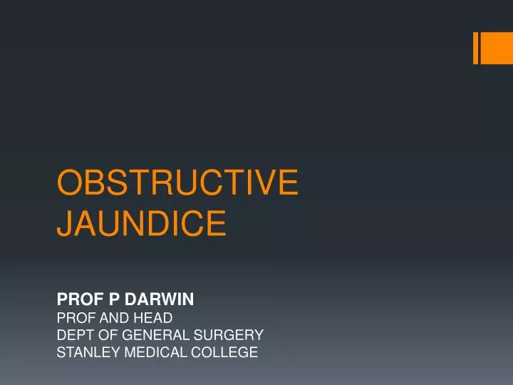 PPT - OBSTRUCTIVE JAUNDICE PowerPoint Presentation, free download - ID ...