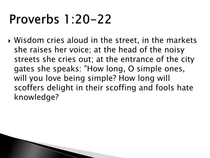 PPT - Proverbs 1:20-22 PowerPoint Presentation, free download - ID:1867547