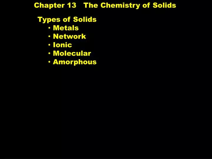 PPT - Chapter 13 The Chemistry of Solids PowerPoint Presentation, free ...