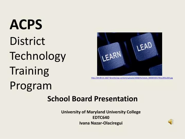 PPT - ACPS District Technology Training Program PowerPoint Presentation - ID:1868376