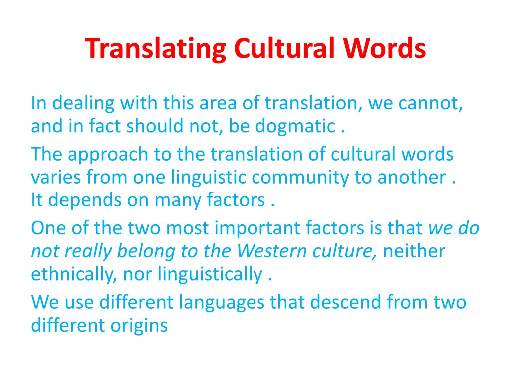 PPT - Bridging Cultures: Translating Cultural Words PowerPoint ...