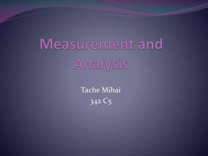 PPT - Measurement and Analysis PowerPoint Presentation, free download ...