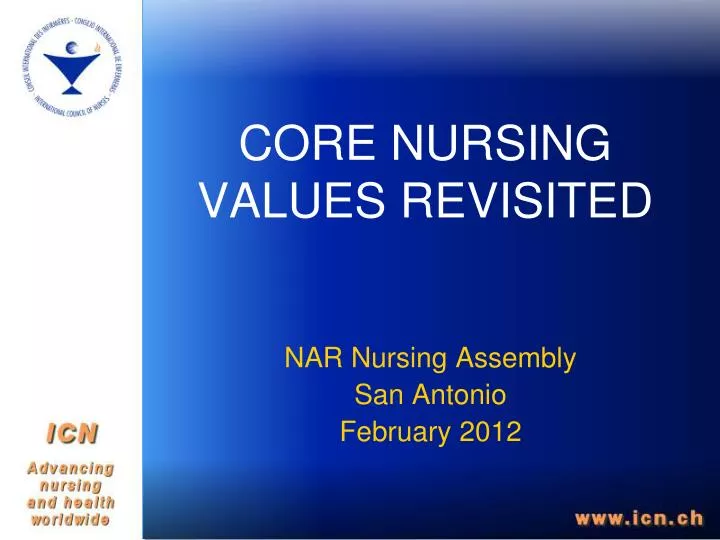 PPT - CORE NURSING VALUES REVISITED PowerPoint Presentation, free ...