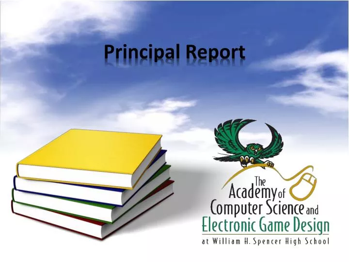 PPT - Principal Report PowerPoint Presentation, free download - ID:1869780