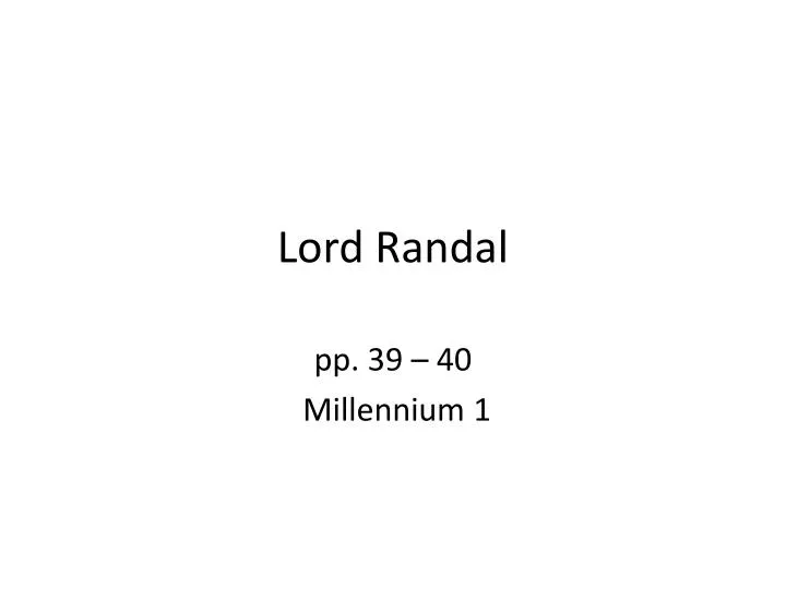 PPT - Lord Randal PowerPoint Presentation, free download - ID:1869916