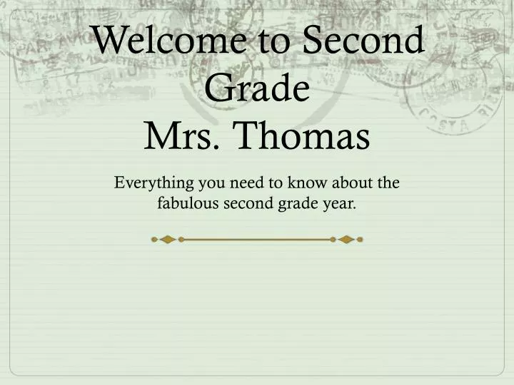 PPT - Welcome to Second Grade Mrs. Thomas PowerPoint Presentation, free ...