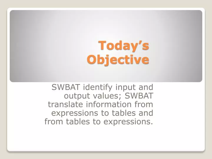 PPT - Today’s Objective PowerPoint Presentation, free download - ID:1871369