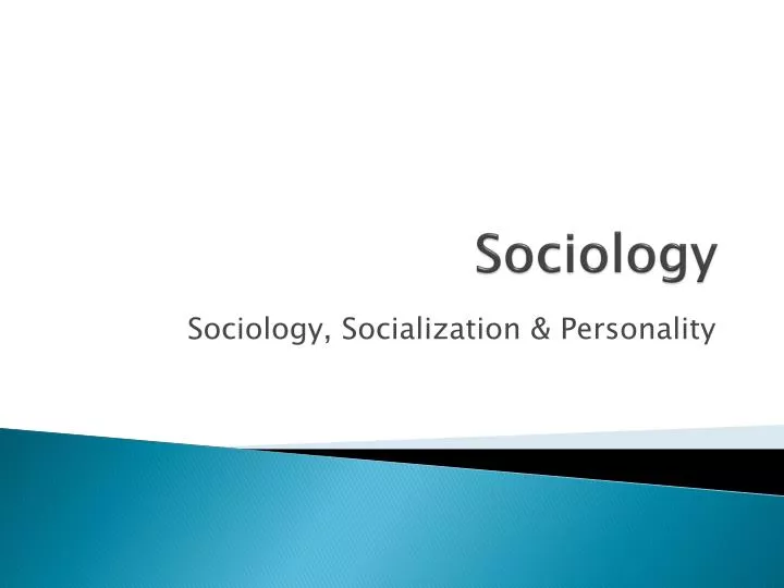 PPT - Sociology PowerPoint Presentation, free download - ID:1871500