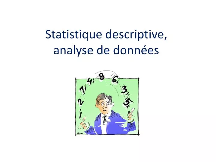 PPT - Statistique descriptive, analyse de données PowerPoint ...