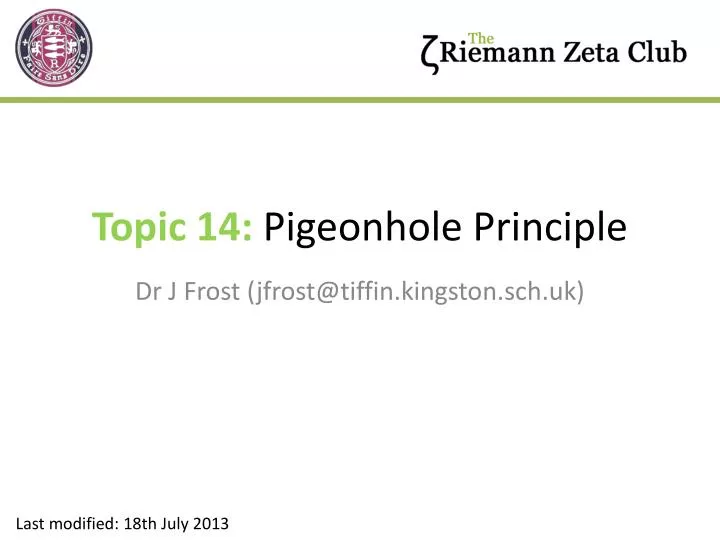 PPT - Topic 14: Pigeonhole Principle PowerPoint Presentation, free ...