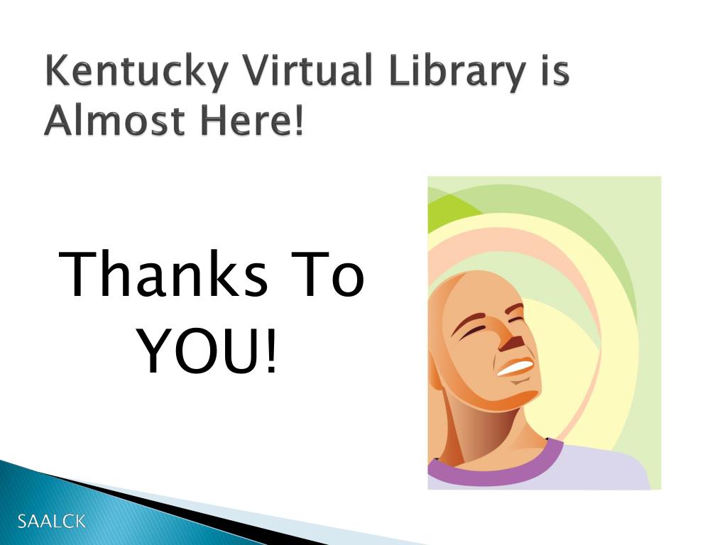 PPT - Kentucky's Virtual Library Project: Bridging Information Access ...