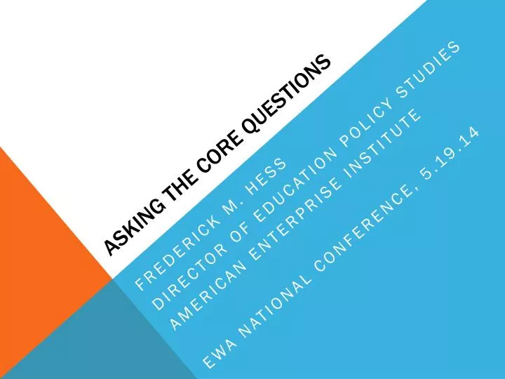 PPT - Asking the core questions PowerPoint Presentation, free download ...