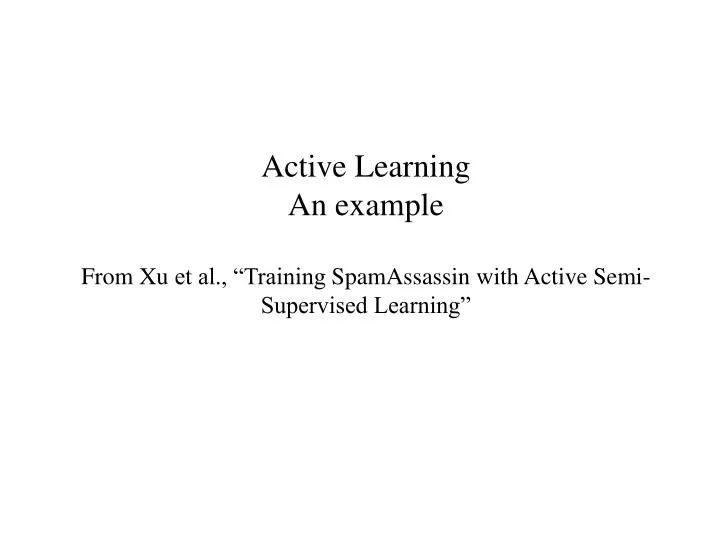 PPT - Semi-Supervised and Active Learning PowerPoint Presentation, free download - ID:1872683