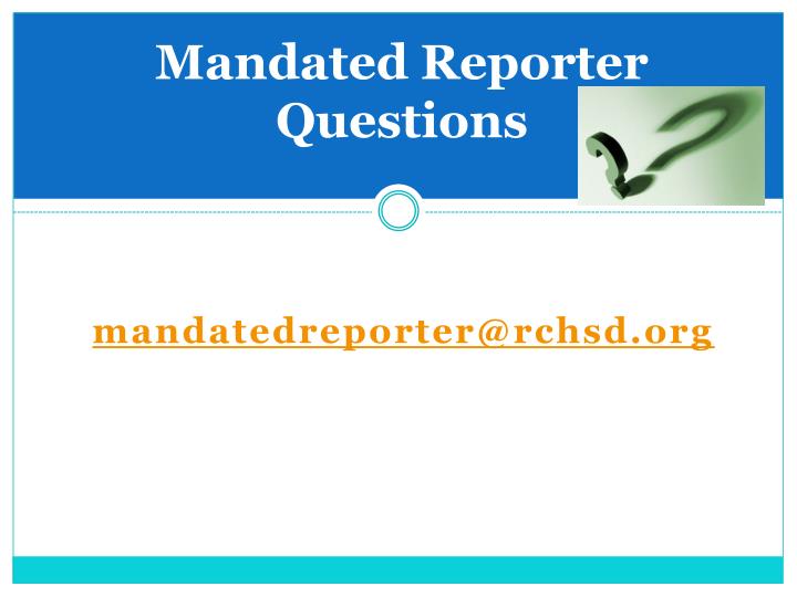 PPT - California Mandated Reporter Training PowerPoint Presentation ...