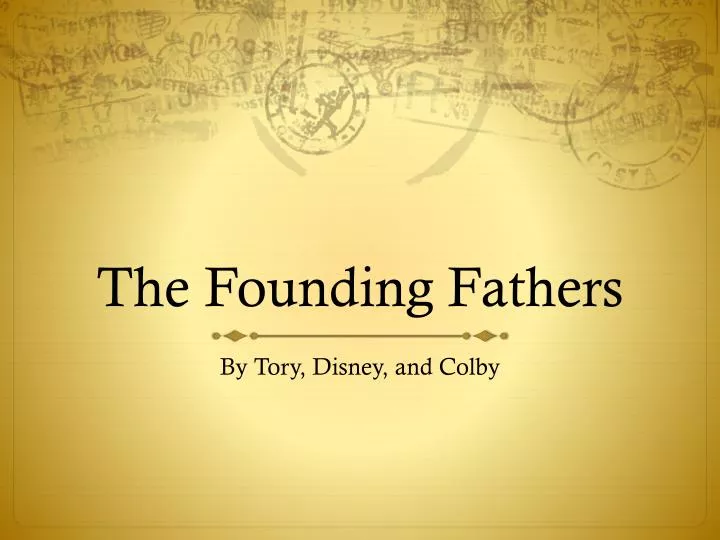 PPT - The Founding Fathers PowerPoint Presentation, free download - ID ...