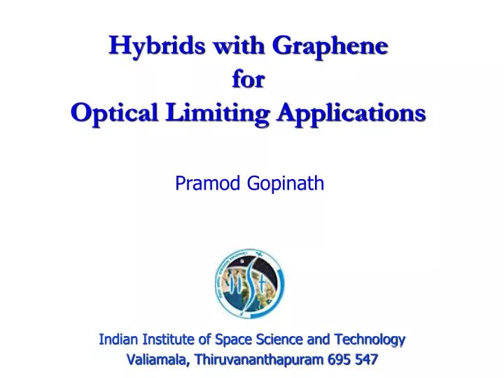 PPT - Hybrids with Graphene for Optical Limiting Applications ...