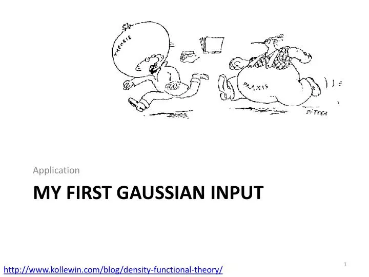PPT - My first Gaussian input PowerPoint Presentation, free download ...