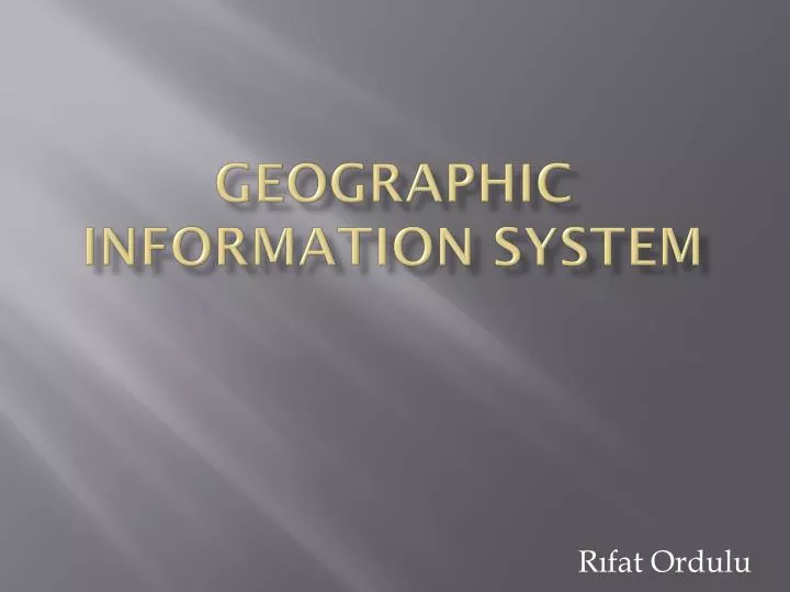 PPT - Geographic information system PowerPoint Presentation, free ...