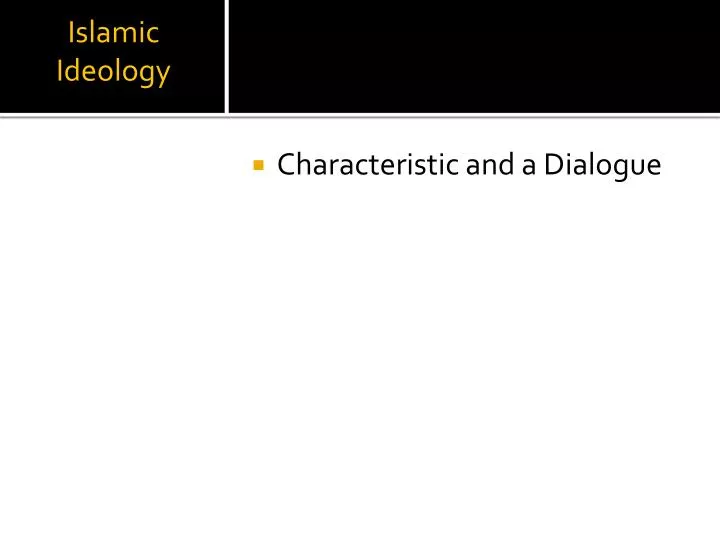 PPT - Islamic Ideology PowerPoint Presentation, free download - ID:1875381
