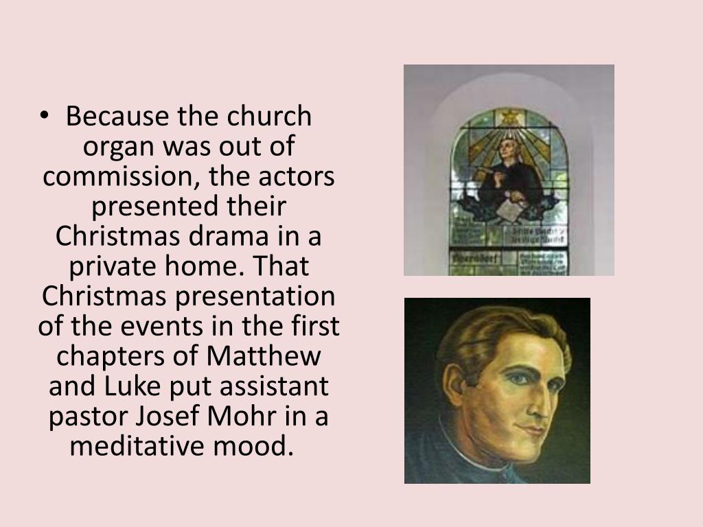 PPT - The Origin of Silent Night honored today in Austria at St. Nicola ...