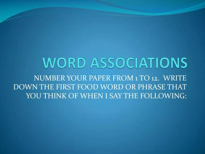 PPT - WORD ASSOCIATIONS PowerPoint Presentation, free download - ID:1875772