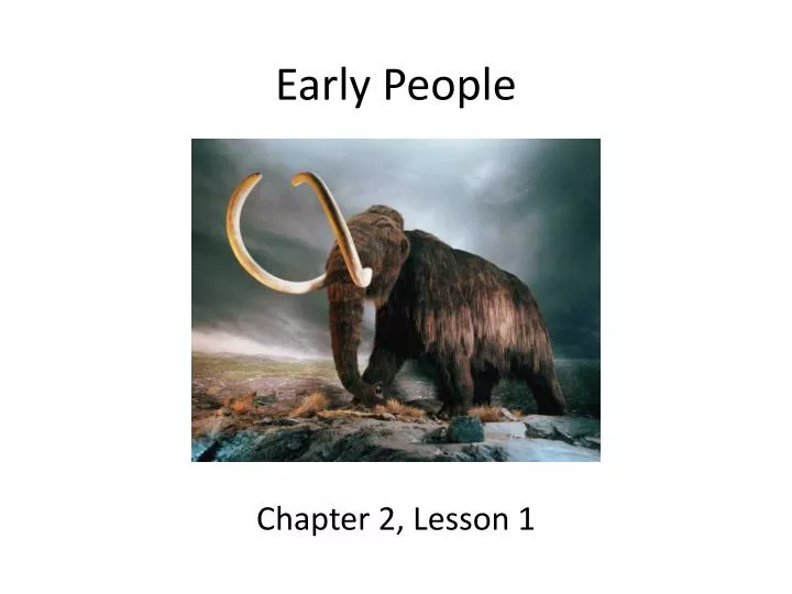 PPT - Early People PowerPoint Presentation, free download - ID:1876006