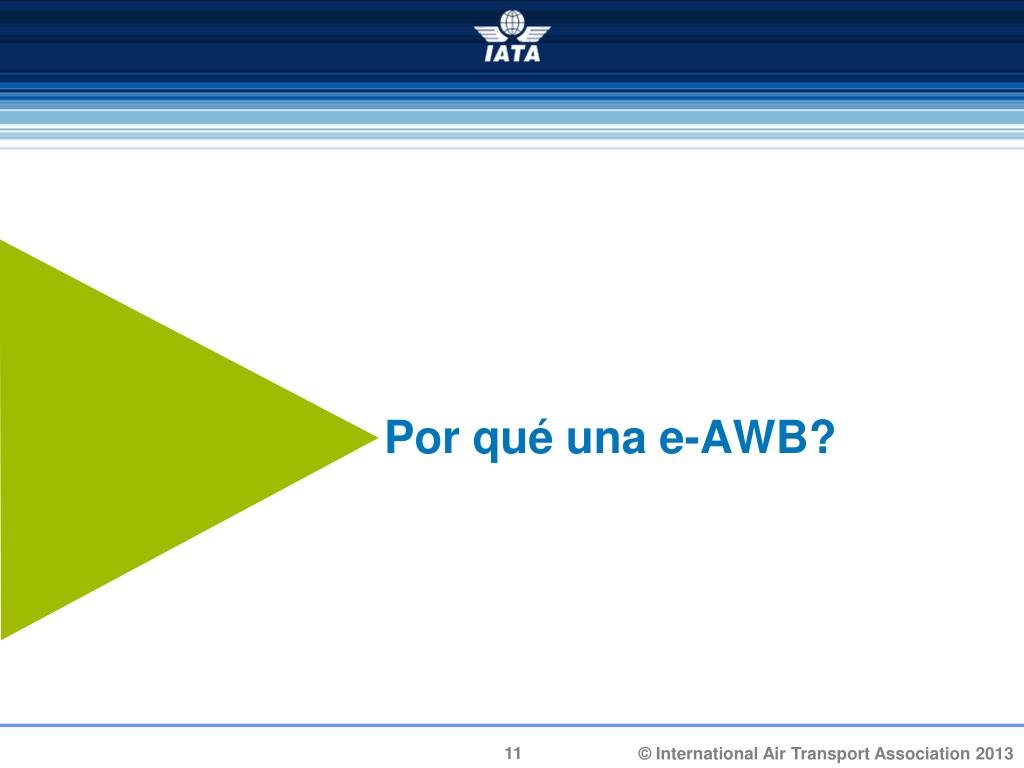 PPT - 100% e-AWB El Primer Paso al Comercio de Carga Electrónico Mayo ...