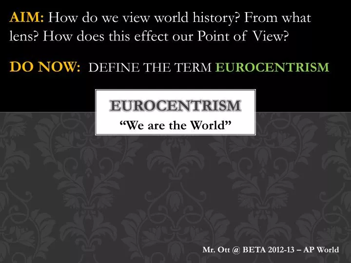 PPT - EuroCentrism PowerPoint Presentation, free download - ID:1876239