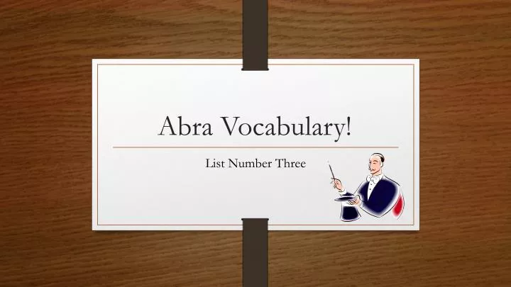 PPT - Abra Vocabulary! PowerPoint Presentation, free download - ID:1876455